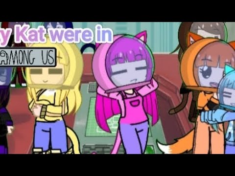 if Kitty Kat were in Among Us ! Kitty Kat Ep 17 - YouTube