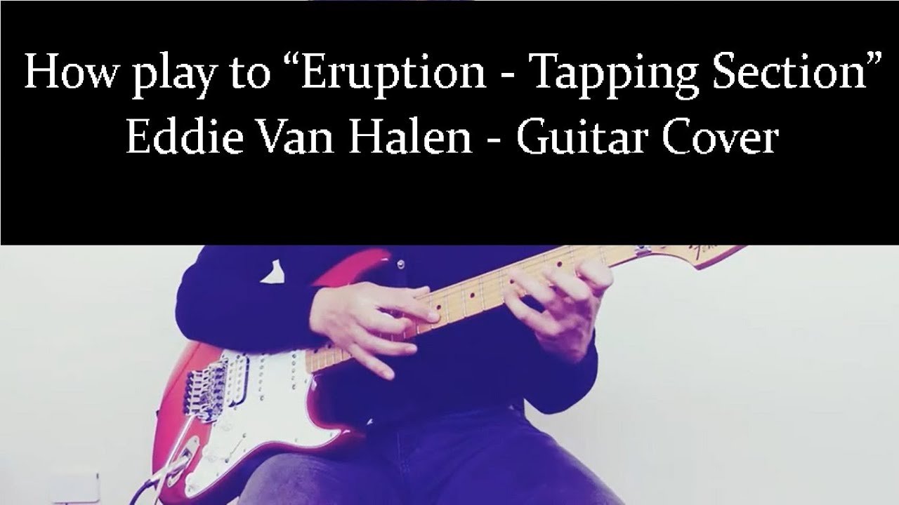 Eruption - Eddie Van Halen Tapping Section - YouTube