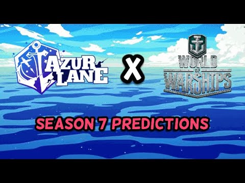 PR7 SEASON IS COMING!! What Ships Will Be Out This Season?! | Azur Lane ...