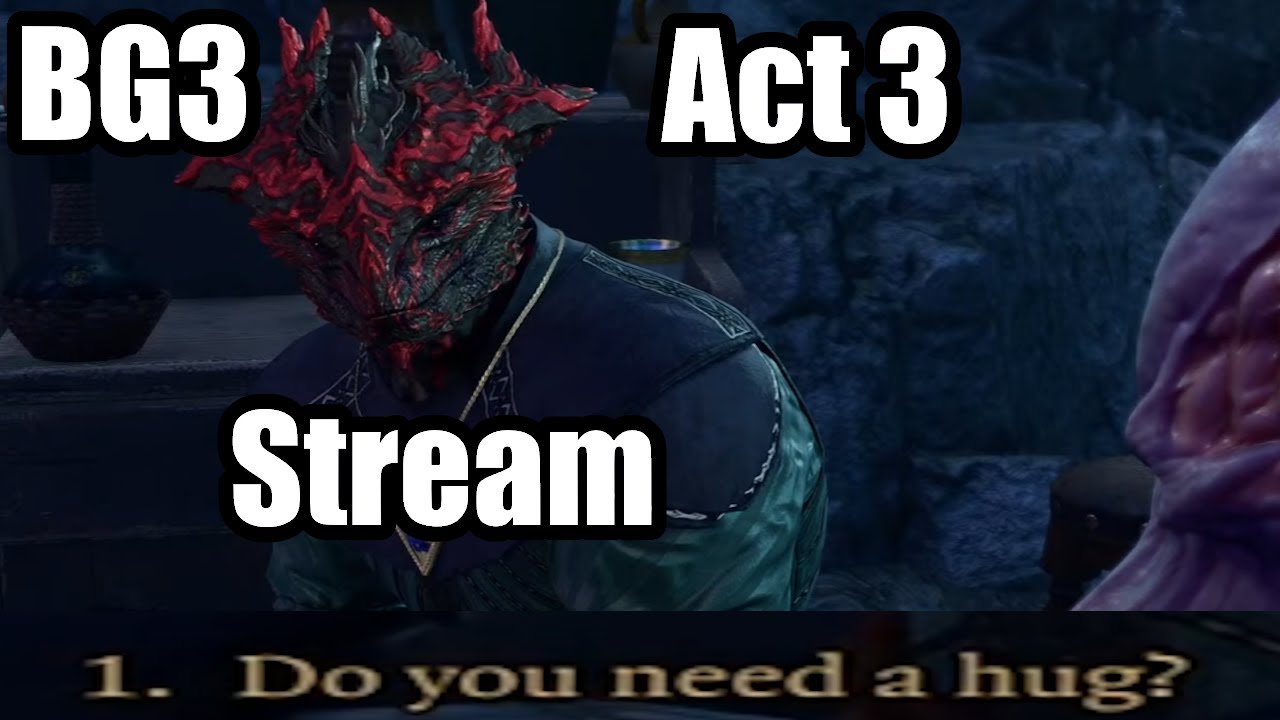 【Baldur's Gate 3】Scuff knocked slippy out, we're continuing BG3 act 3 ...