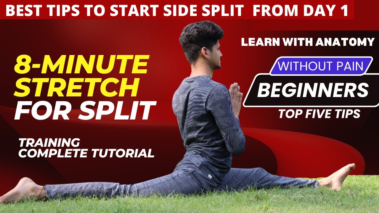 Best Tips to Start Side Split from day 1 / 8-minute stretch for split ...