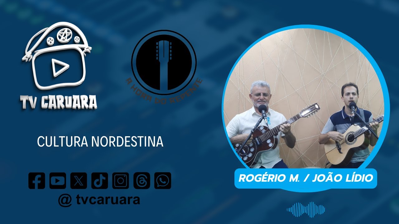 PROGRAMA HORA DO REPENTE COM: ROGÉRIO MENESES & JOÃO LÍDIO | 27/01/2025. - YouTube