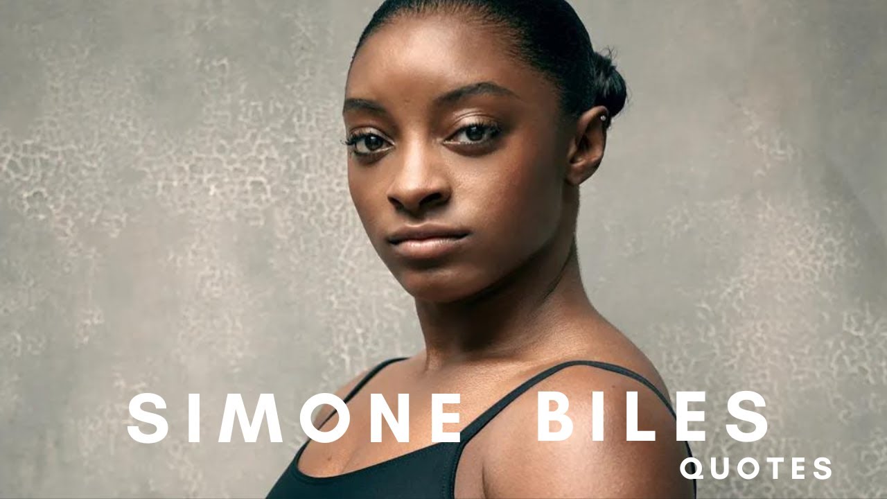 Simone Biles's top 15 Motivational & Inspiring Quotes - YouTube
