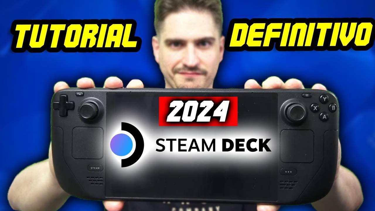 🔴 TUTORIAL DEFINITIVO STEAM DECK 2024 - YouTube