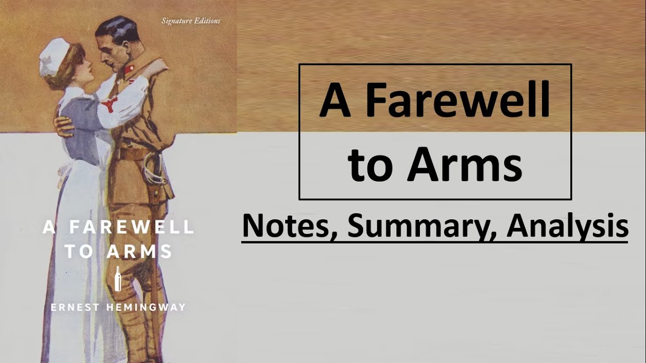 A Farewell to Arms | Notes, Summary, Analysis| English Literature - YouTube