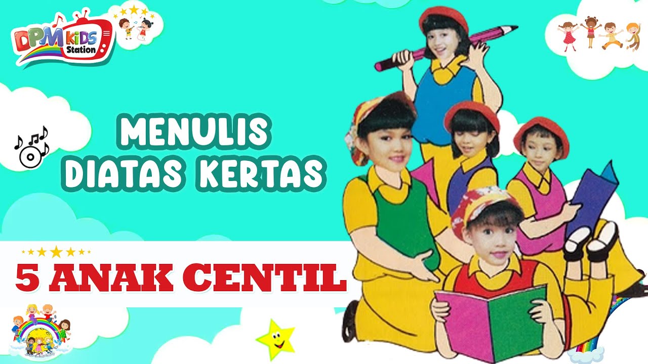 5 Anak Centil - Menulis Diatas Kertas (Lagu Karaoke Anak) - YouTube