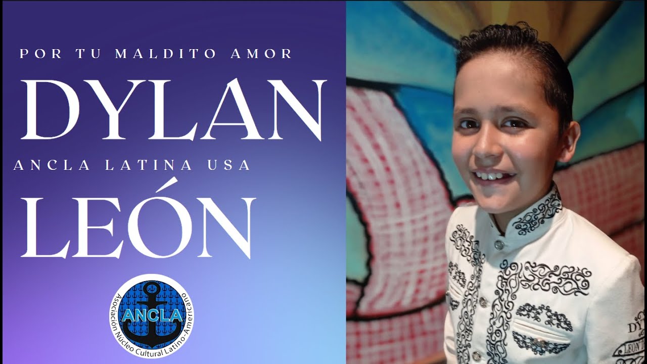 DYLAN LEÓN - POR TU MALDITO AMOR #ANCLALATINA #USA - YouTube