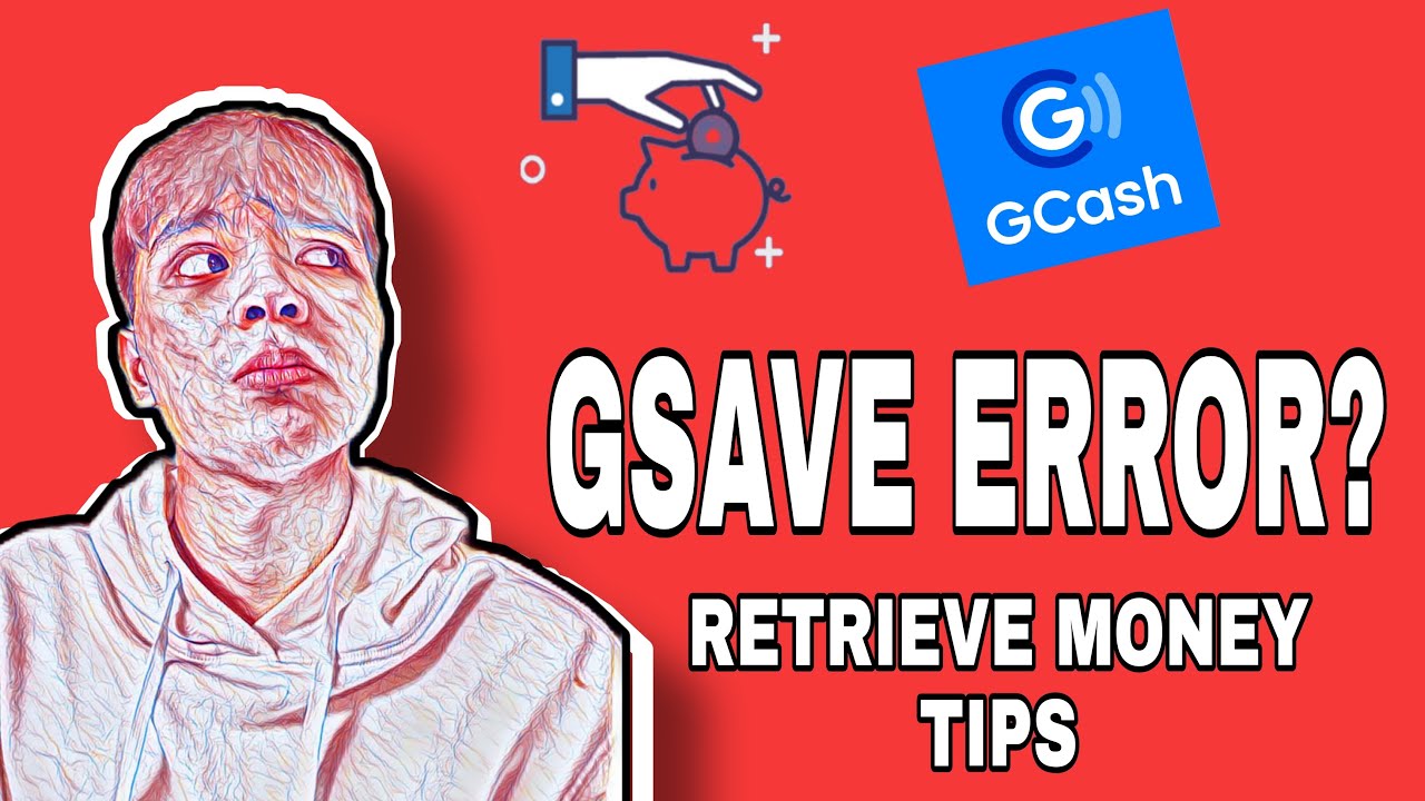 GSAVE DEPOSIT ERROR | PAANO MAIBALIK ANG PERA NA NAWALA SA GSAVE ...