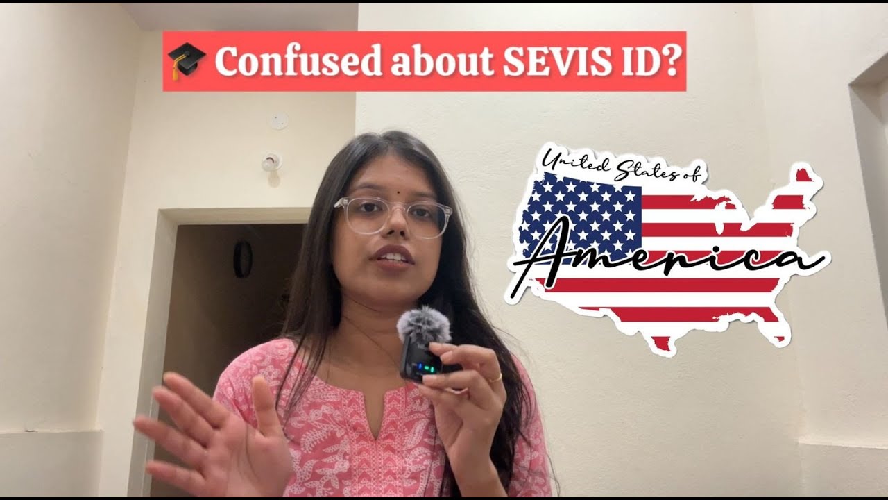 SEVIS ID Explained | What It Is, Where to Find It & Why It Matters for ...