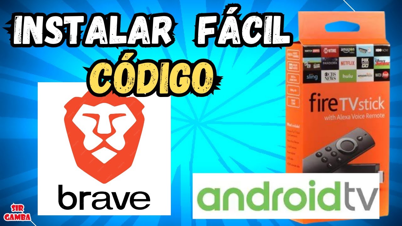 📥 Instalar BRAVE en Fire TV Stick o Android TV 🔥 Paso a Paso - YouTube