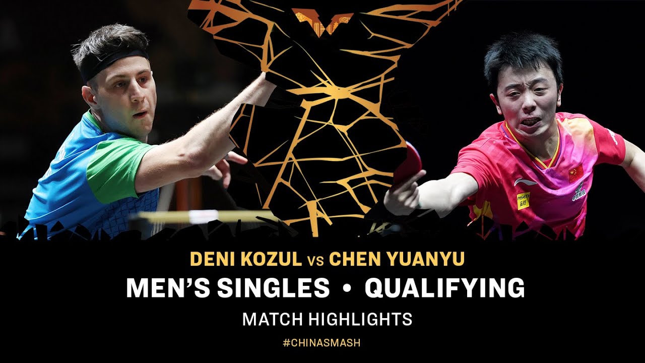 Deni Kozul vs Chen Yuanyu | MS QUAL | China Smash 2024 - YouTube