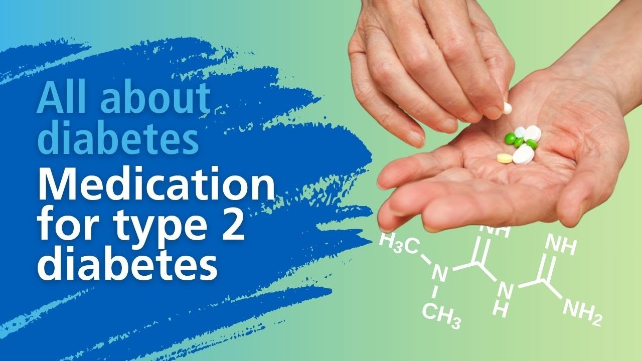 Medications for type 2 diabetes - YouTube