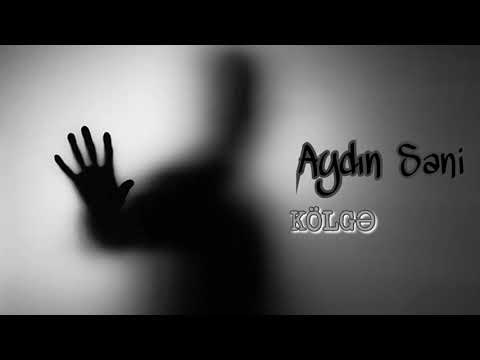 Aydın Sani   Kölgə