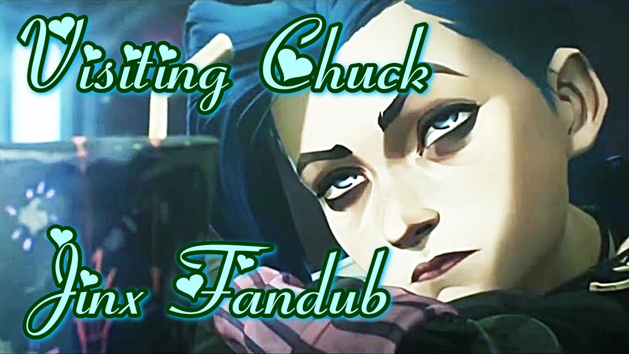 Arcane ~ Visiting Chuck ~ Jinx Fandub - YouTube