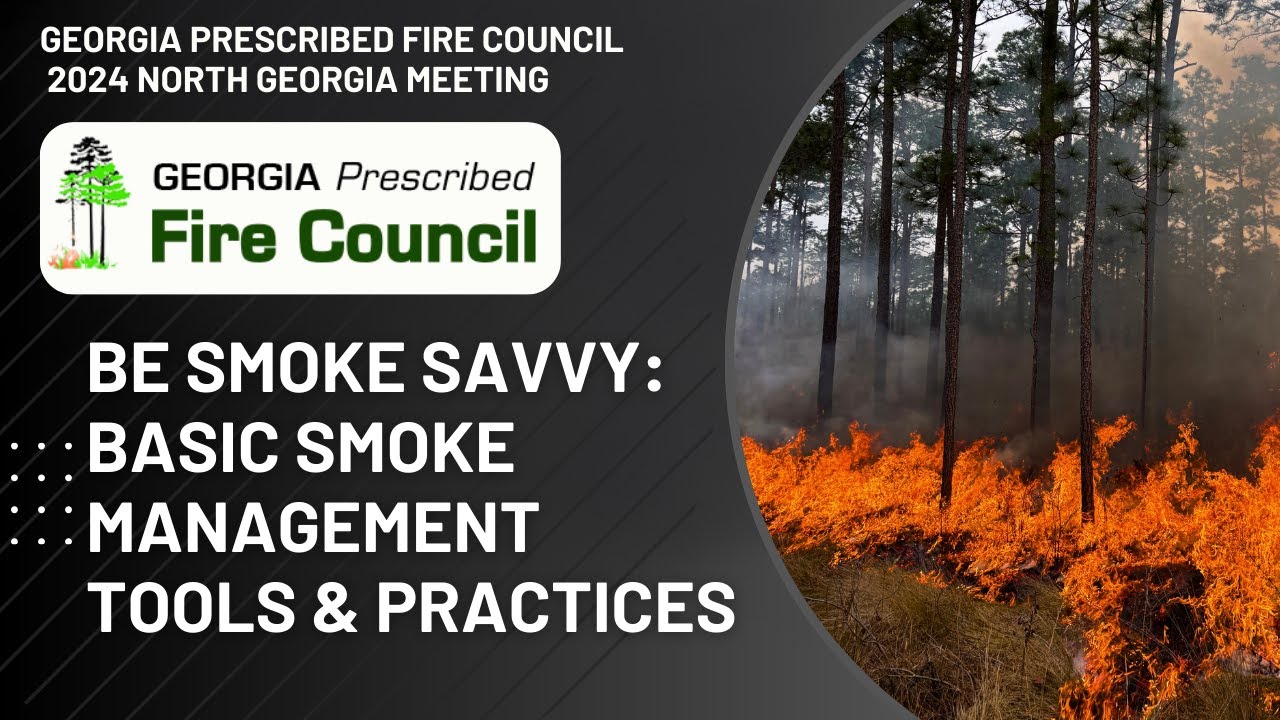 Be Smoke Savvy: Basic Smoke Management Tools and Practices for Cleaner ...