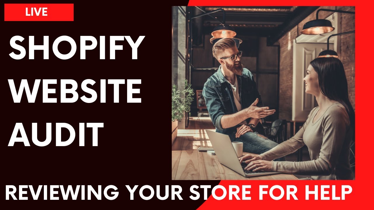The REAL Shopify Website Audit Episode 101 - YouTube