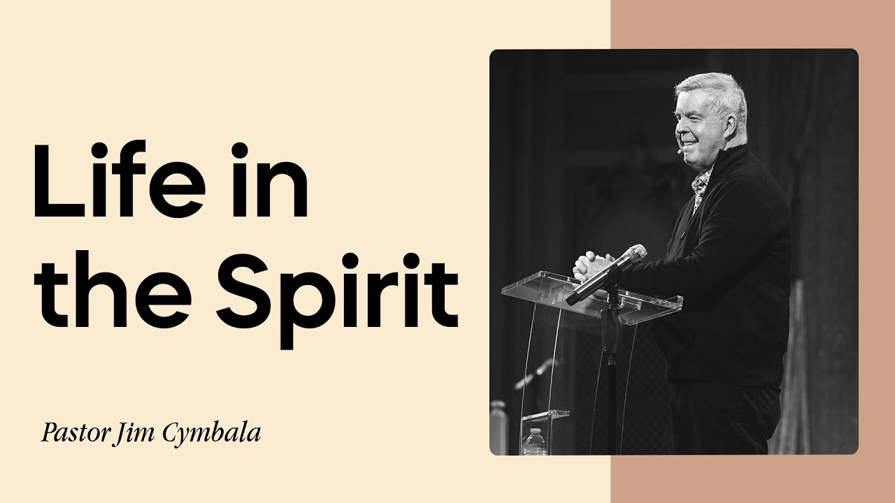 Life in the Spirit | Pastor Jim Cymbala | The Brooklyn Tabernacle - YouTube