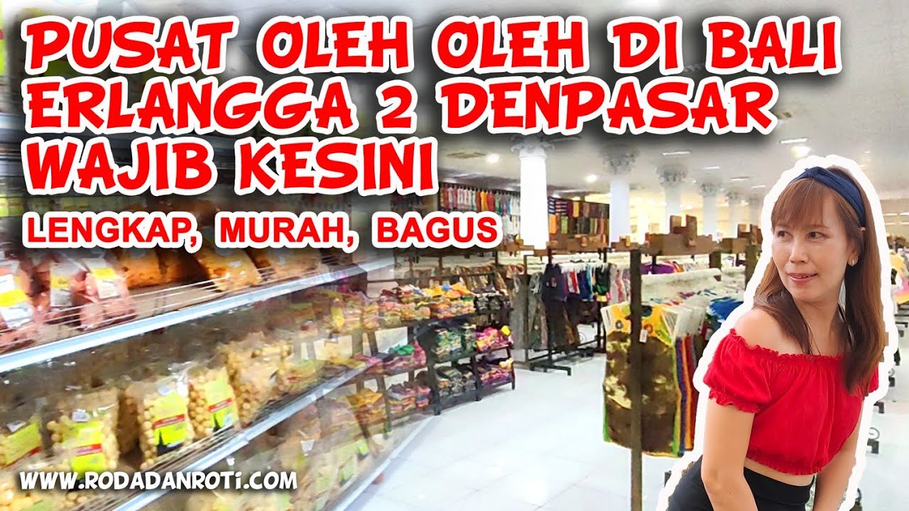 Pusat Oleh Oleh Bali Termurah Di Erlangga 2 | Bali Saat Ini | Bali ...