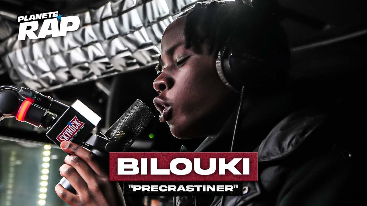 [EXCLU] Bilouki - Précrastiner #PlanèteRap - YouTube