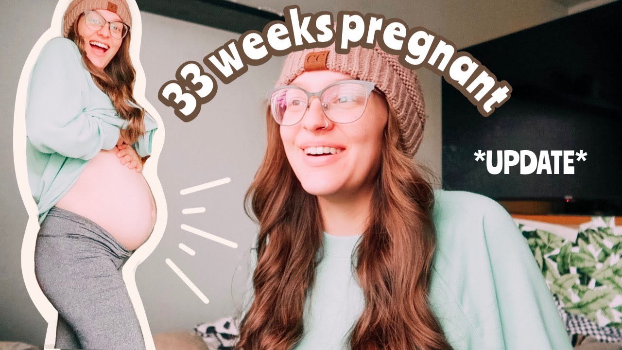 33 week pregnancy update *bumpdate, symptoms, baby prep* | Alexia ...