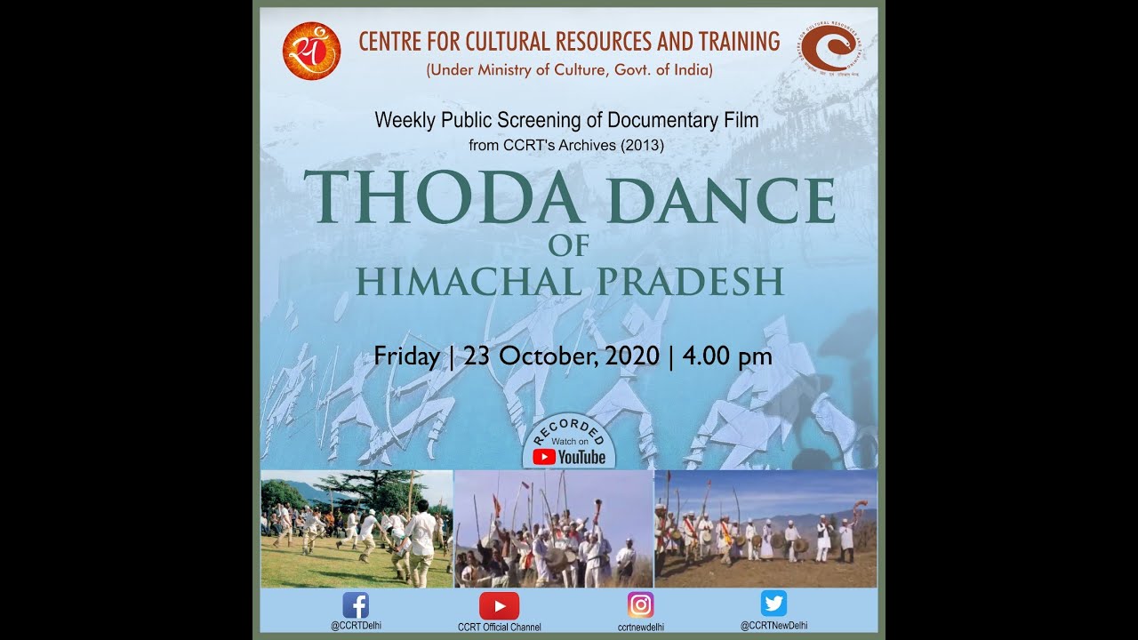 CCRT - Documentary Film “#Thoda Dance of Himachal Pradesh".From the ...