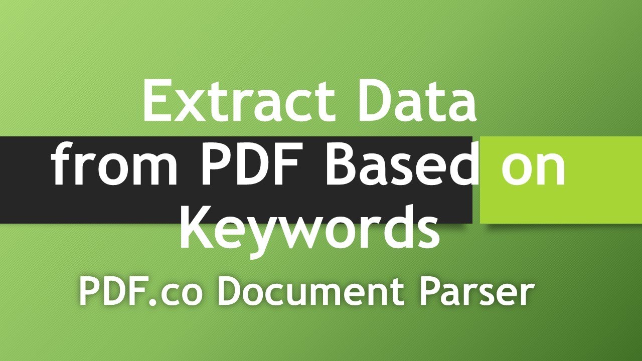 Extract Data From Pdf Based On Keywords Using Document Parser Youtube