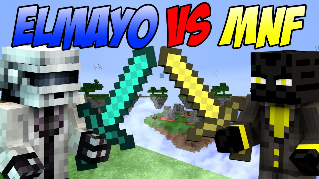 ELMAYO97 VS. MNF | Skywars - La Pelea Épica Contra ELMAYO97 - YouTube
