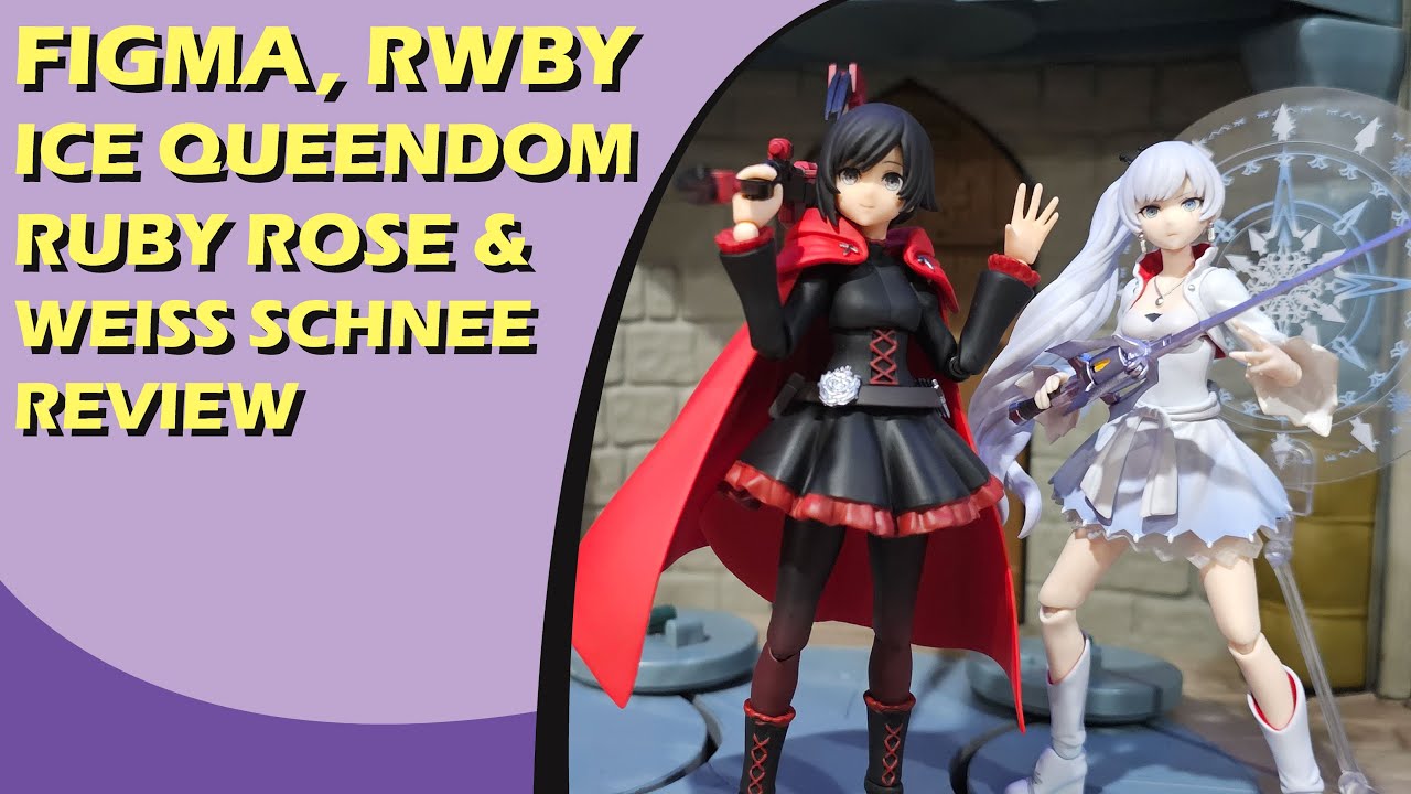Figma, RWBY Ice Queendom, Ruby Rose & Weiss Schnee, Toy Review - YouTube
