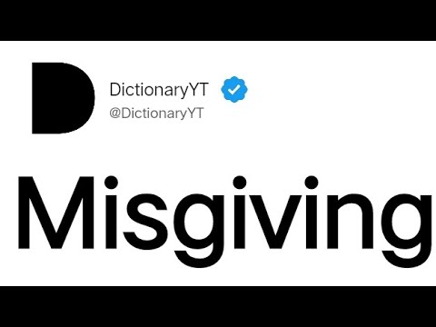 Misgiving Meaning in English - YouTube