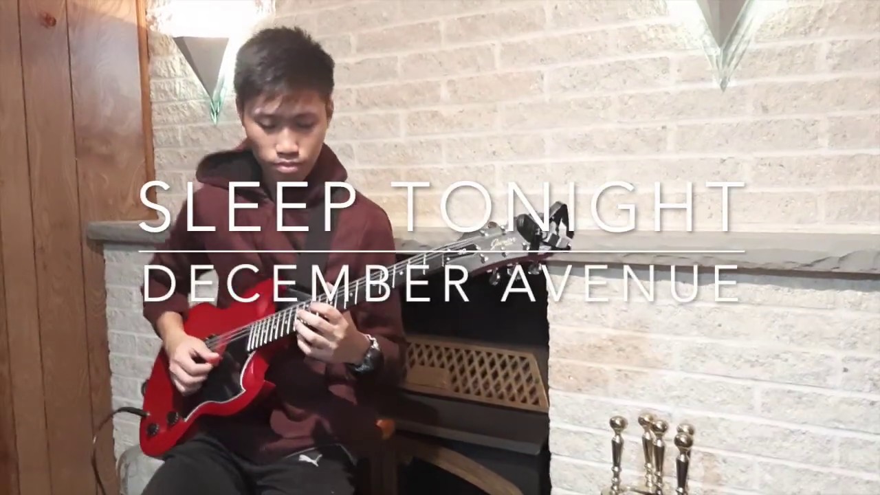 Sleep Tonight- December Avenue - Bridge and Guitar Solo Cover - YouTube