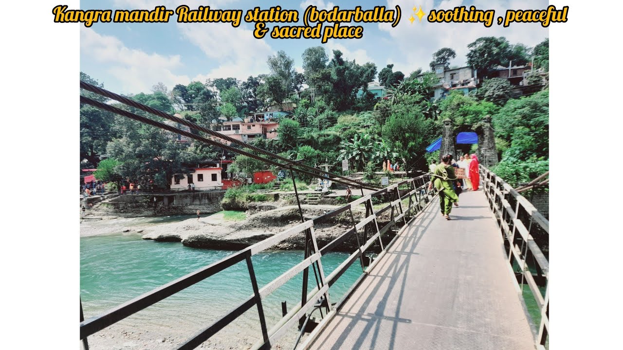 Kangra Mandir near Railway station bodar balla #kangaridham #himachali ...