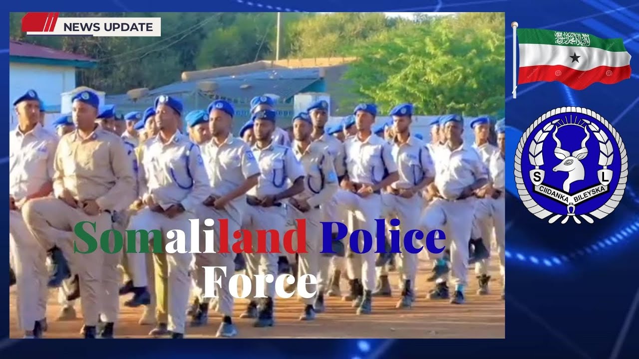 SOMALILAND POLICE FORCE - YouTube