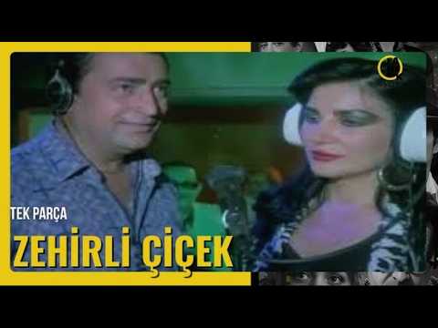 ZEHİRLİ ÇİÇEK | Eski Türk Filmi İzle