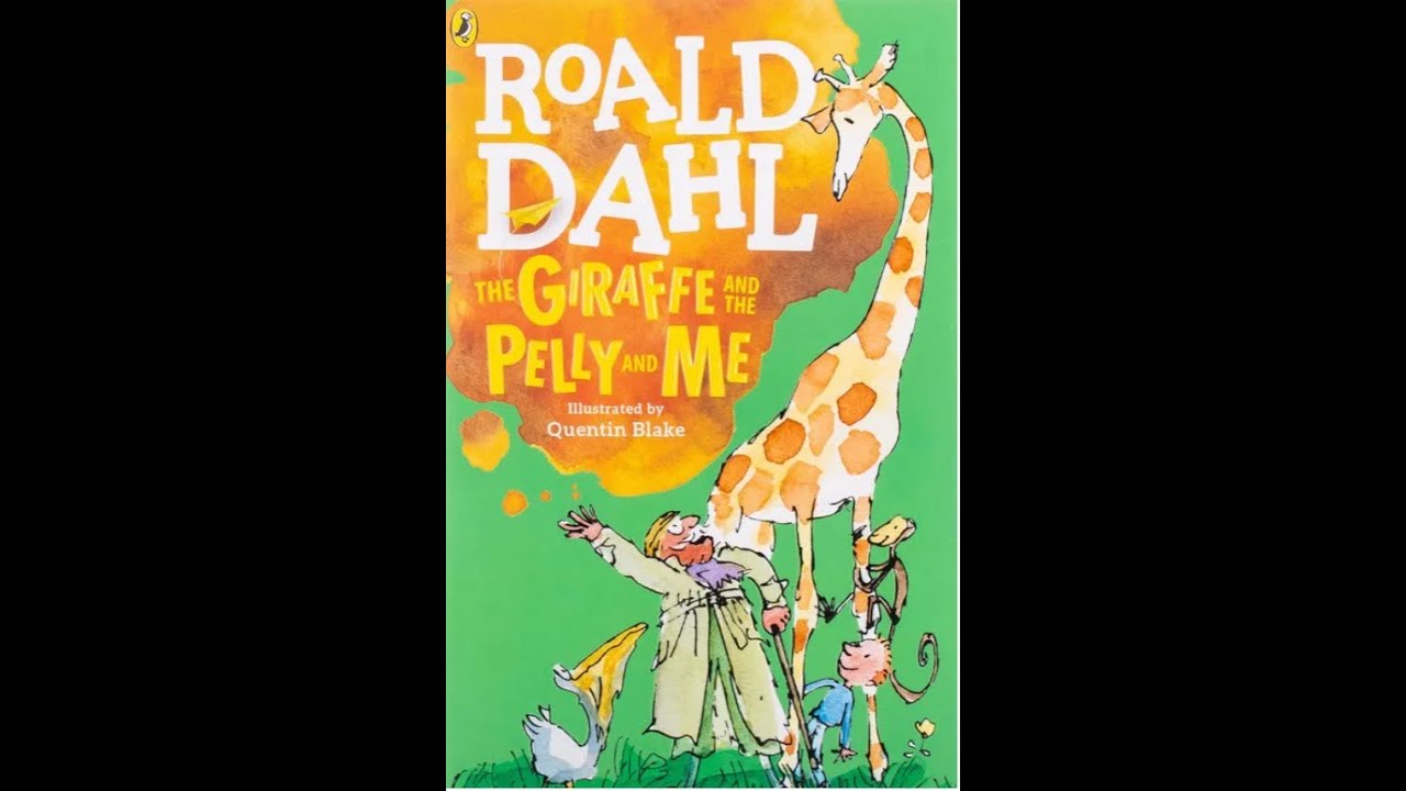 The Giraffe and the Pelly and Me Part One by Roald Dahl read along ...