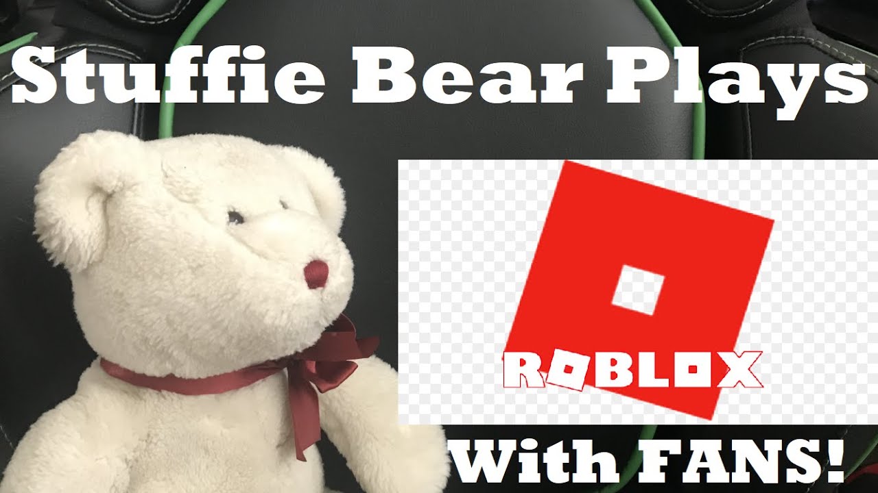 Stuffie Bear Plays ROBLOX with FANS Episode 2 - YouTube
