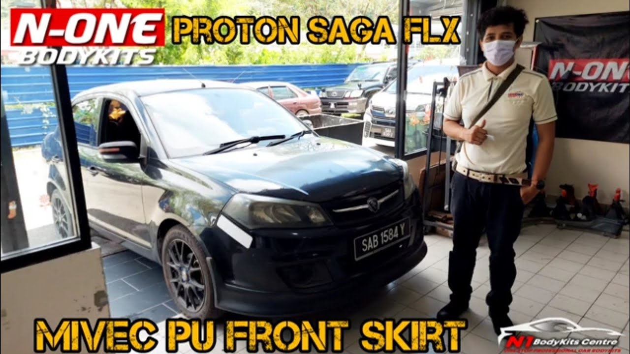 proton saga flx mivec pu front skirt - YouTube