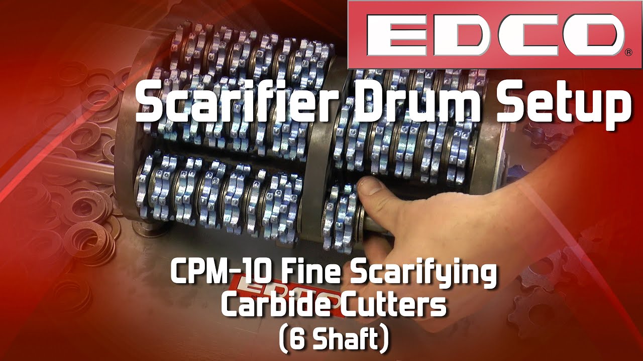 Scarifier Drum Setup: CPM-10 Fine Scarifying Carbide (6 Shaft) - EDCO ...