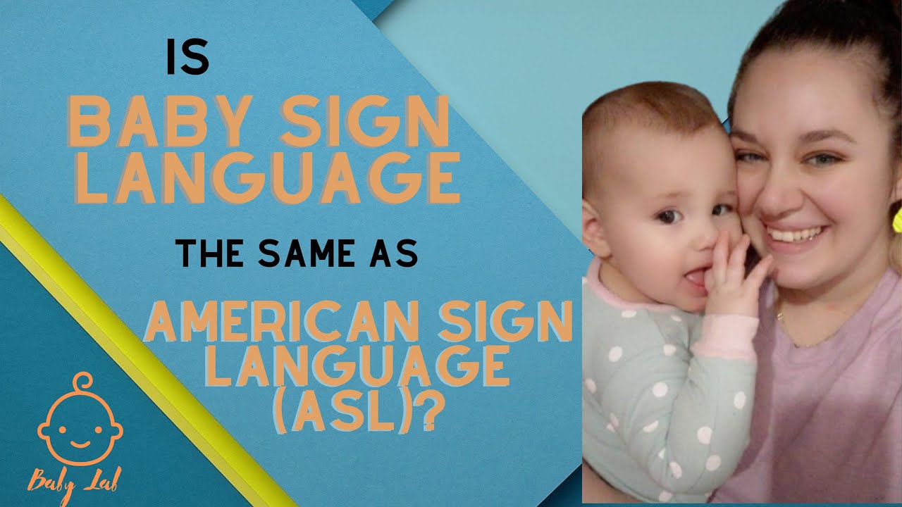 Is Baby Sign Language the Same as ASL? | Baby Lab | Baby Names 2022 ...
