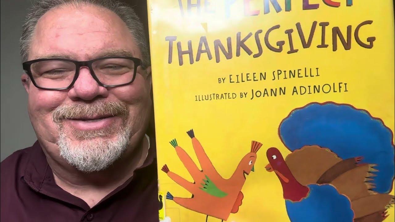 The Perfect Thanksgiving by Eileen Spinelli & JoAnn Adinolfi - YouTube