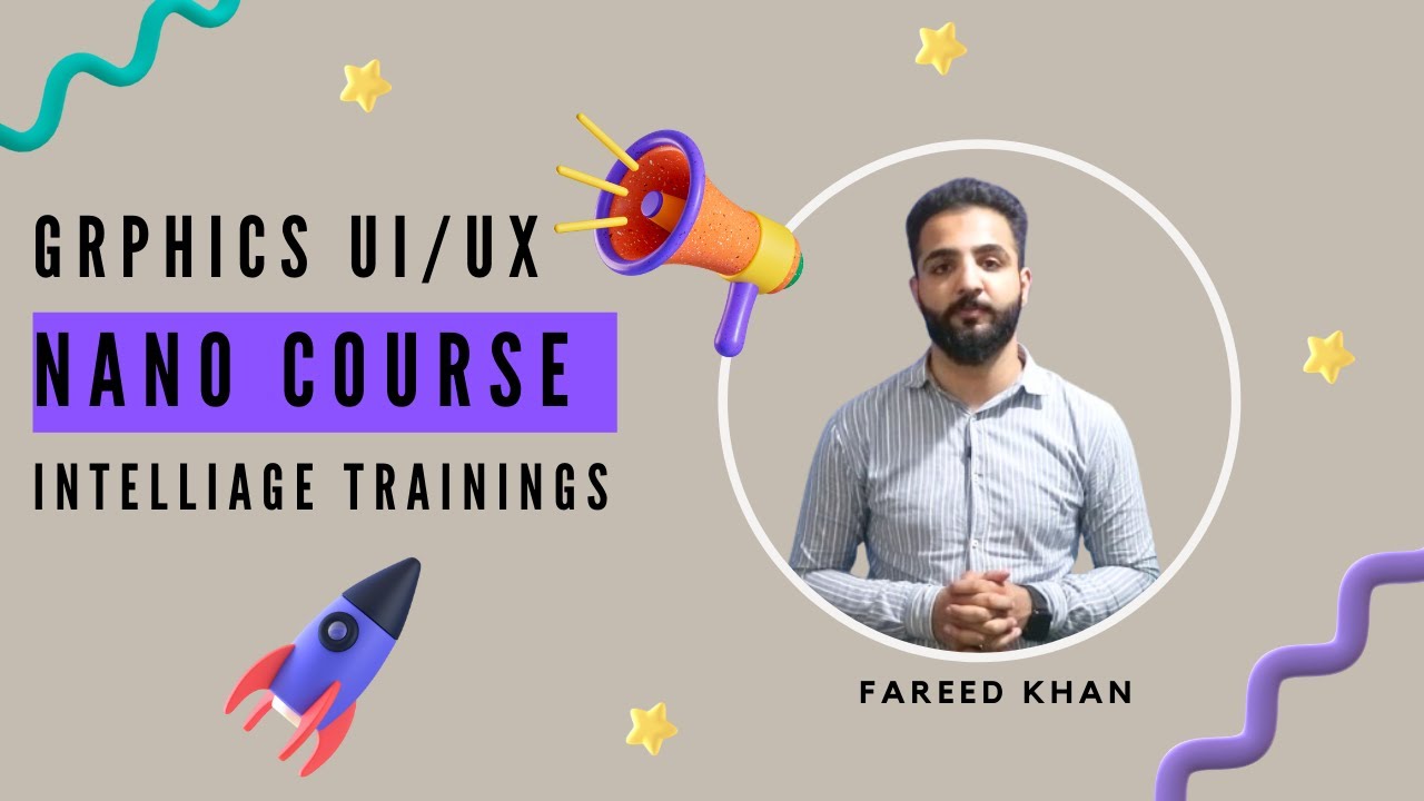 Graphic UI/UX Nano Course | Intelliage Trainings - YouTube
