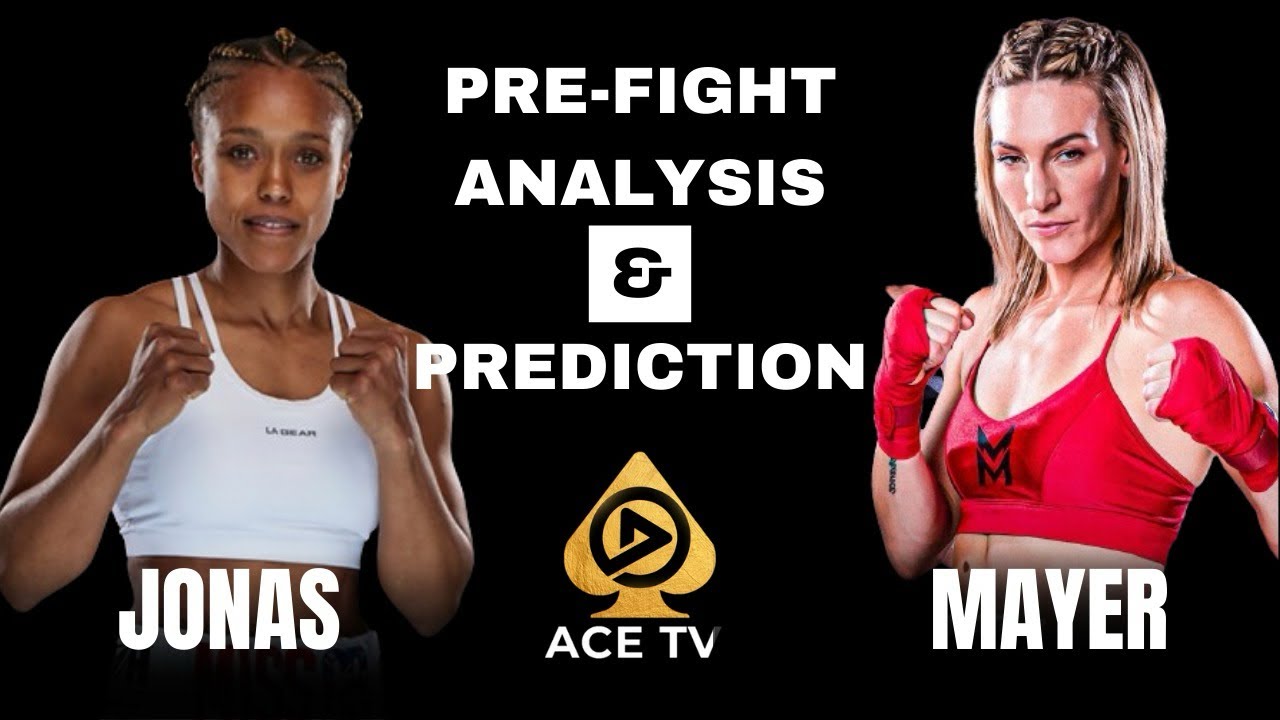 NATASHA JONAS VS MIKAELA MAYER| FULL PRE-FIGHT ANALYSIS AND PREDICTION ...