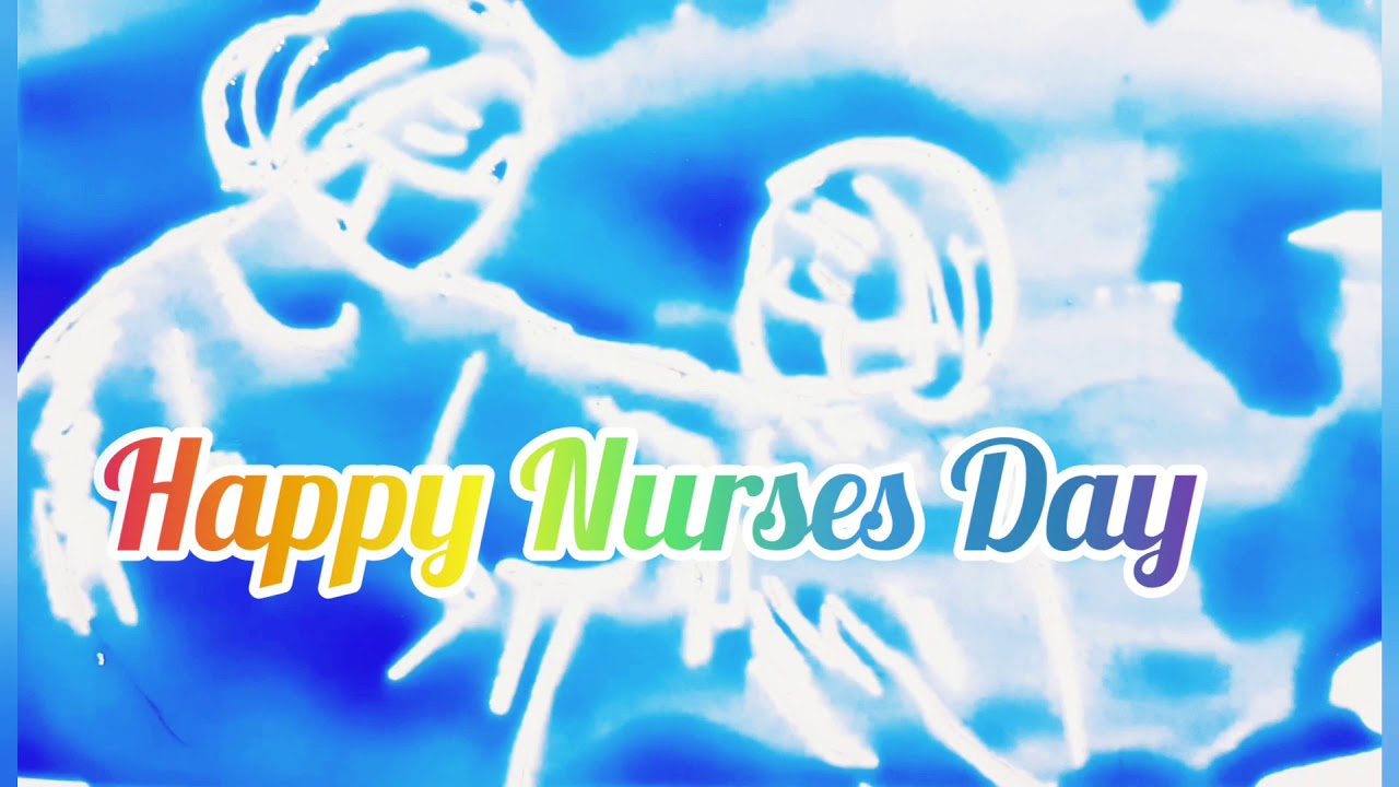 Happy Nurses Day Status - YouTube
