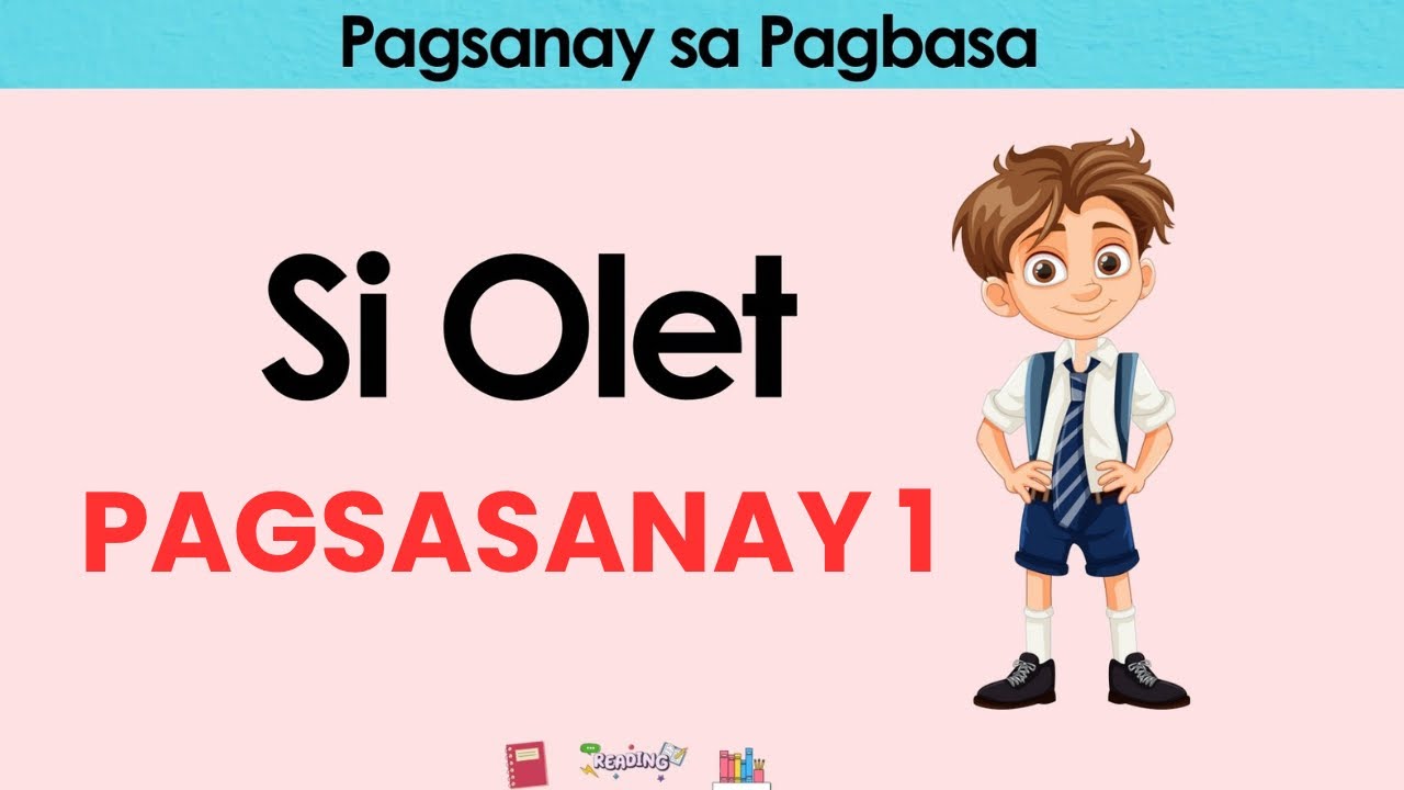 SI OLET_Kasanayan sa Pagbasa_Pagsasanay 1 - YouTube