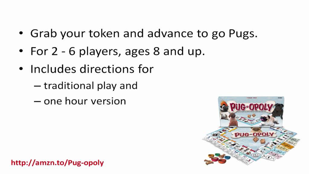 Pug-opoly - YouTube