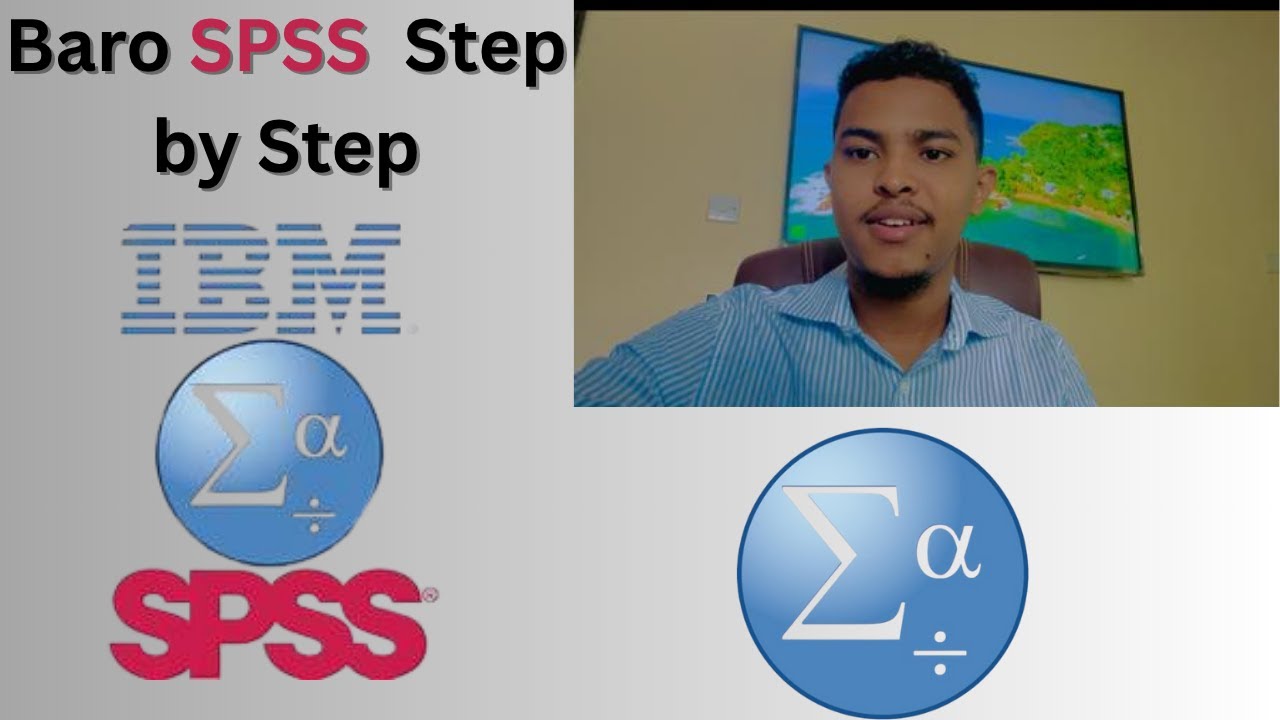 SPSS Full Course How to Analyze Data Using SPSS (Explained In Somali ...