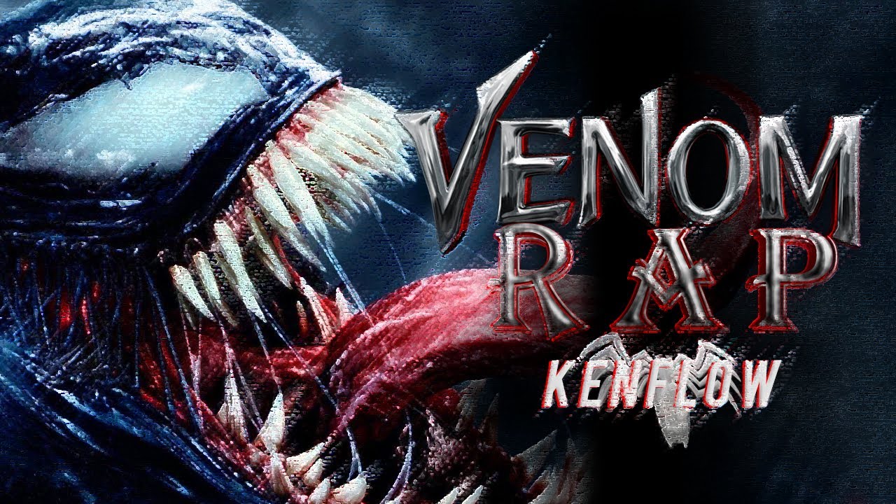 VENOM RAP || -Somos Venom- || (VideoClip Oficial) || KenFlow (RESUBIDO ...
