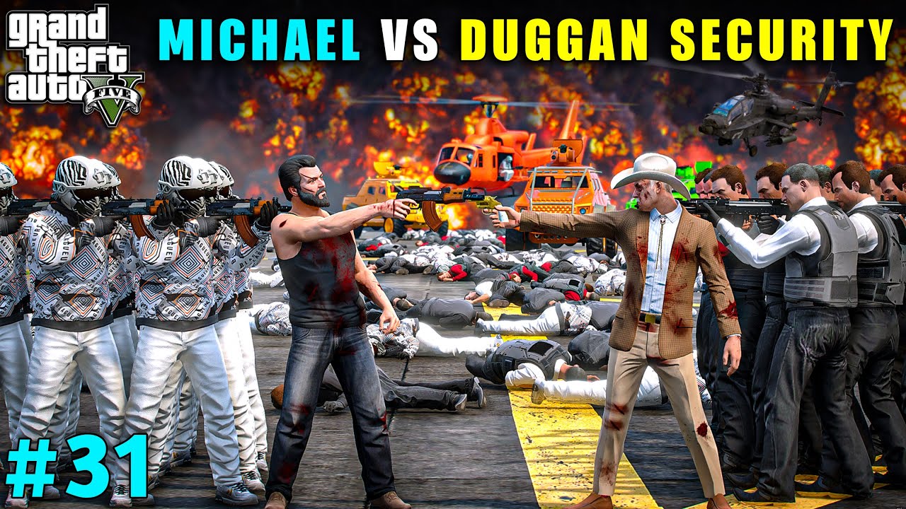 MICHAEL SECURITY VS DUGGAN SECURITY | GTA V GAMEPLAY #31 - YouTube