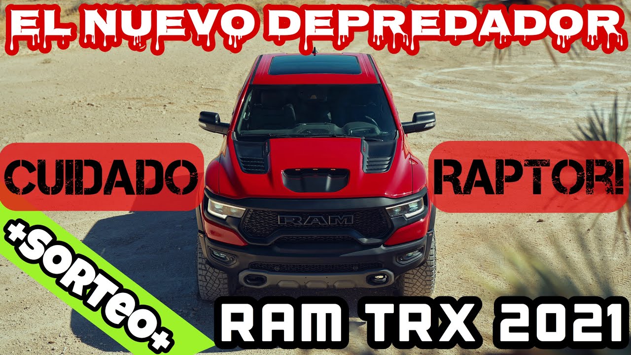 LA T-REX YA TIENE A SU PRESA. RAM TRX 2021: MUCHISIMO MÁS QUE UNA RAM ...