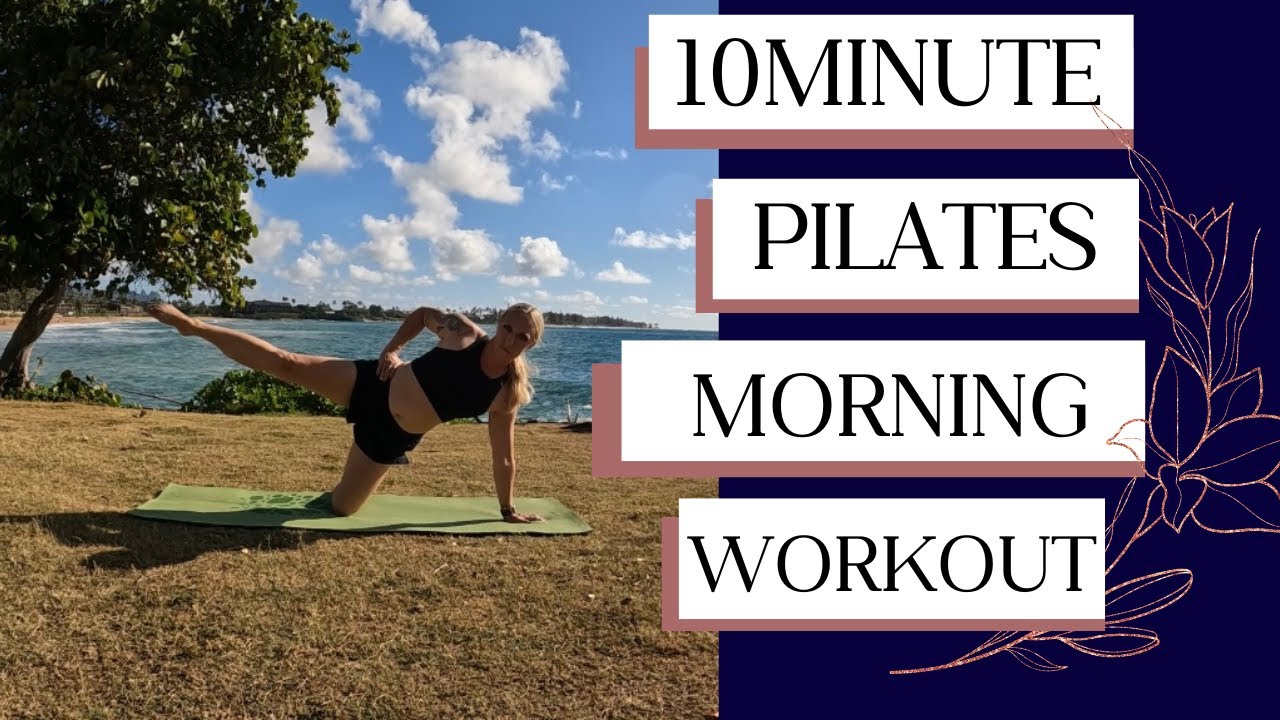 10 Min Full Body Morning Pilates Workout | No Equipment - YouTube