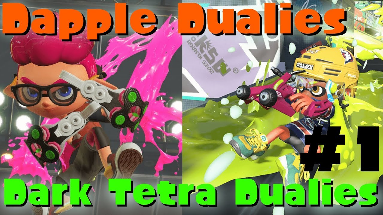 [Splatoon 2] Dapple and Dark tetra Dualies League with friends! 1 of 2 ...